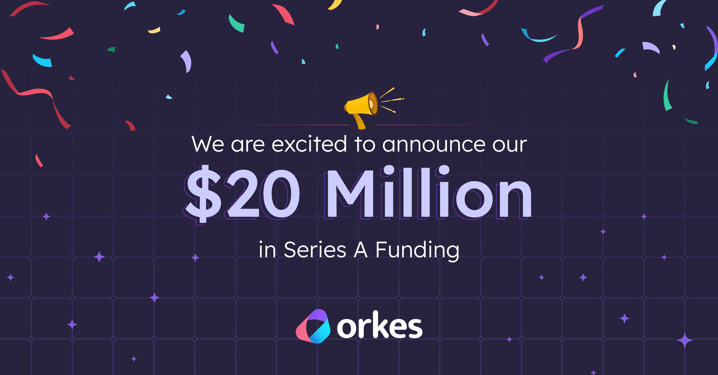 Orkes has raised a $20M Series A to power our next phase of growth